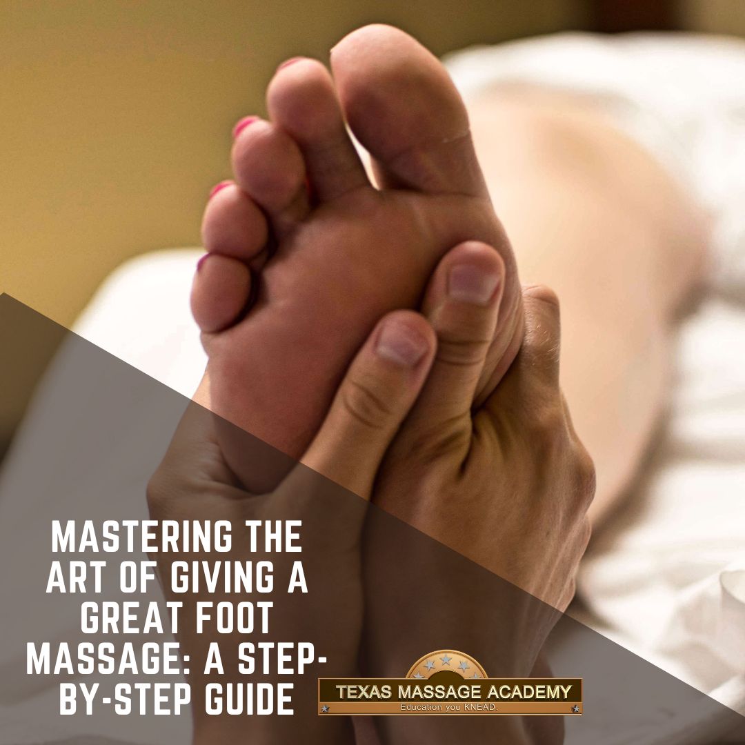 Mastering The Art Of Giving A Great Foot Massage A Step By Step Guide